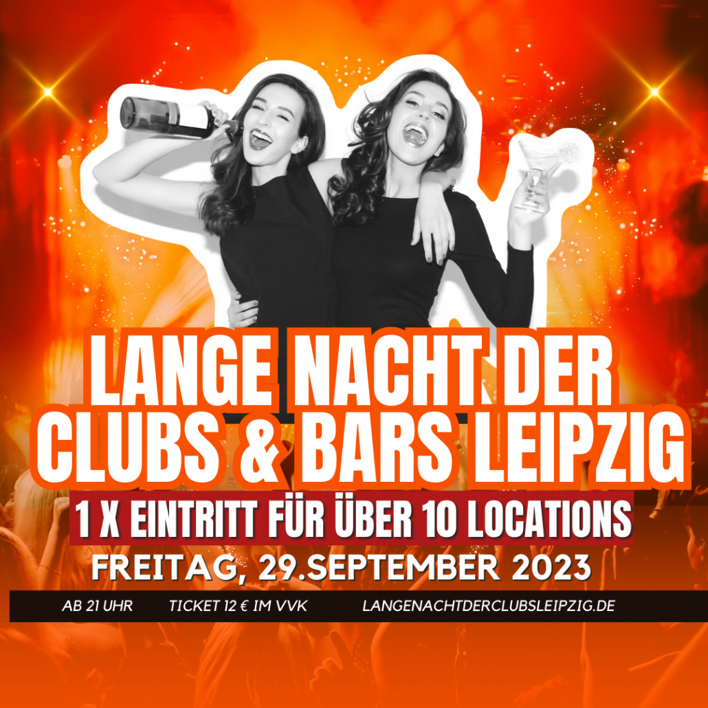 Lange Nacht der Clubs Leipzig – 1 x Eintritt für über 10 Locations